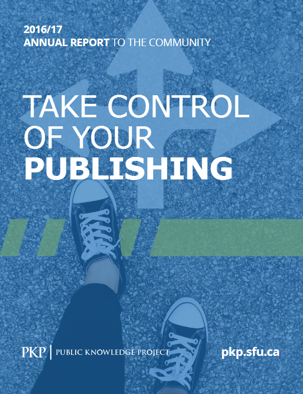 PKP 2016-17 Annual Report to the Community - Public Knowledge Project