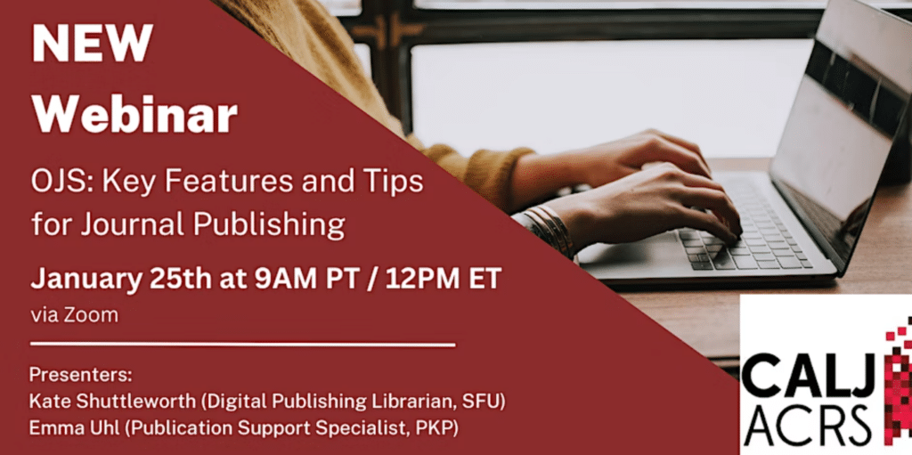 Upcoming Webinar: OJS Key Features and Tips for Journal Publishing ...